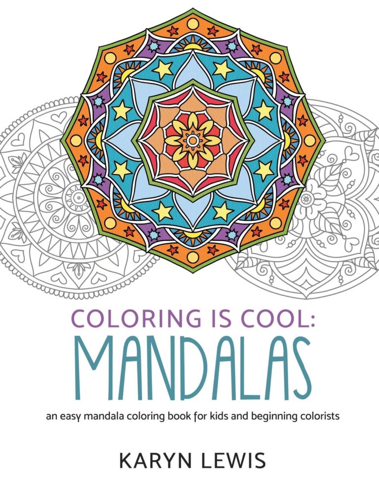 Coloring Is Cool: Mandalas: An Easy Mandala Coloring Book for Kids and ...